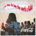 A Look at 10 Best Coca-Cola’s Iconic Marketing Campaigns